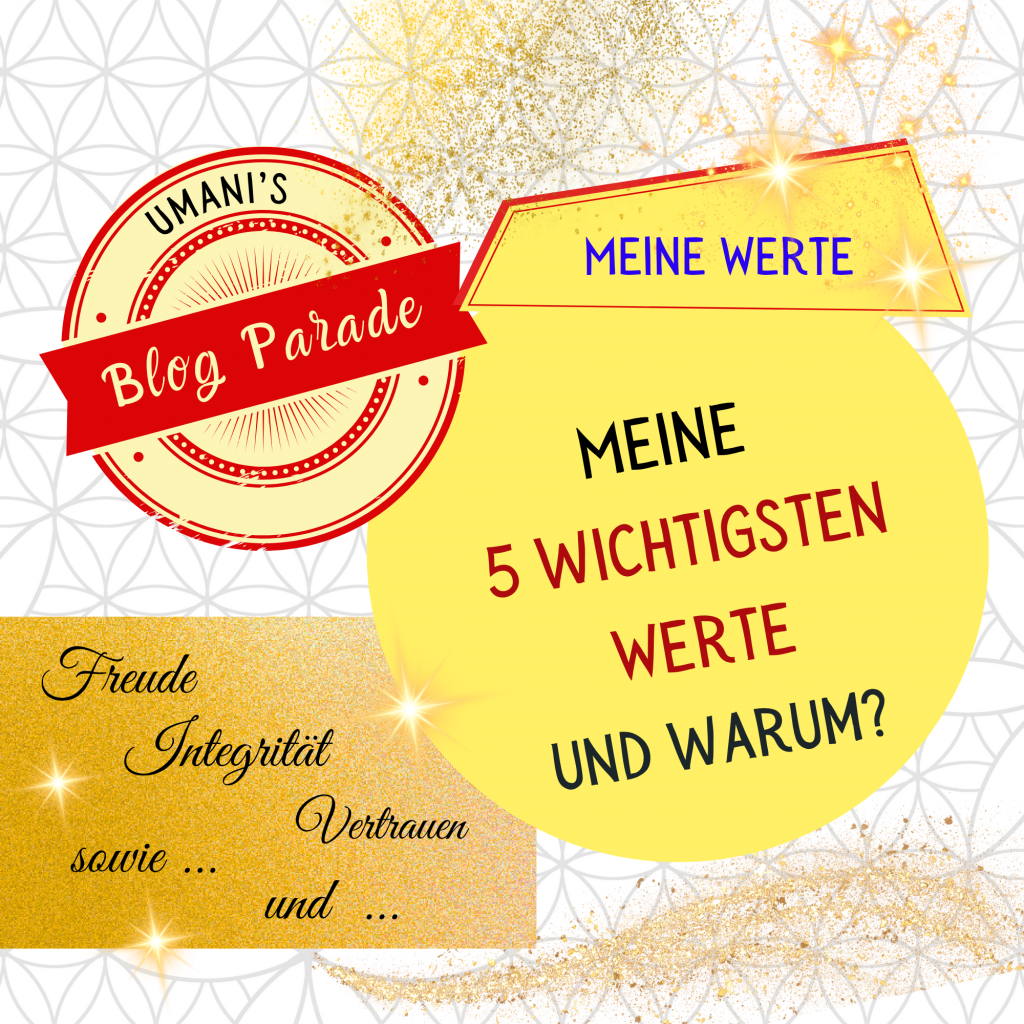 Sicht weise(n): Meine 5 wichtigsten Werte ⋆ Umanis freie Wortwahl